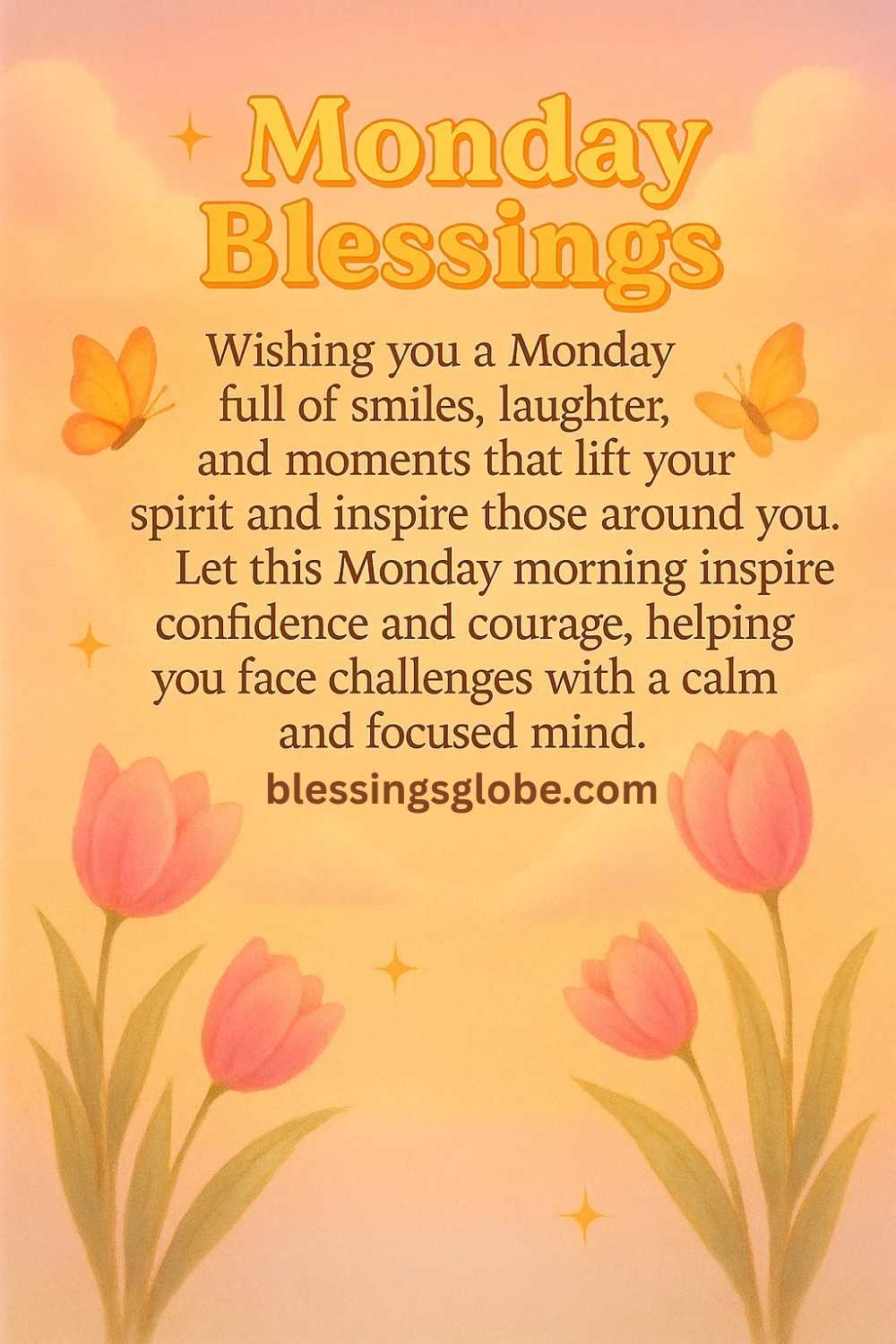 150 Monday Blessings to Start Your Week Positively