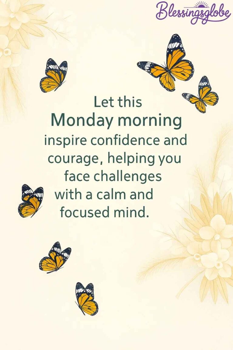 150 Monday Blessings to Start Your Week Positively